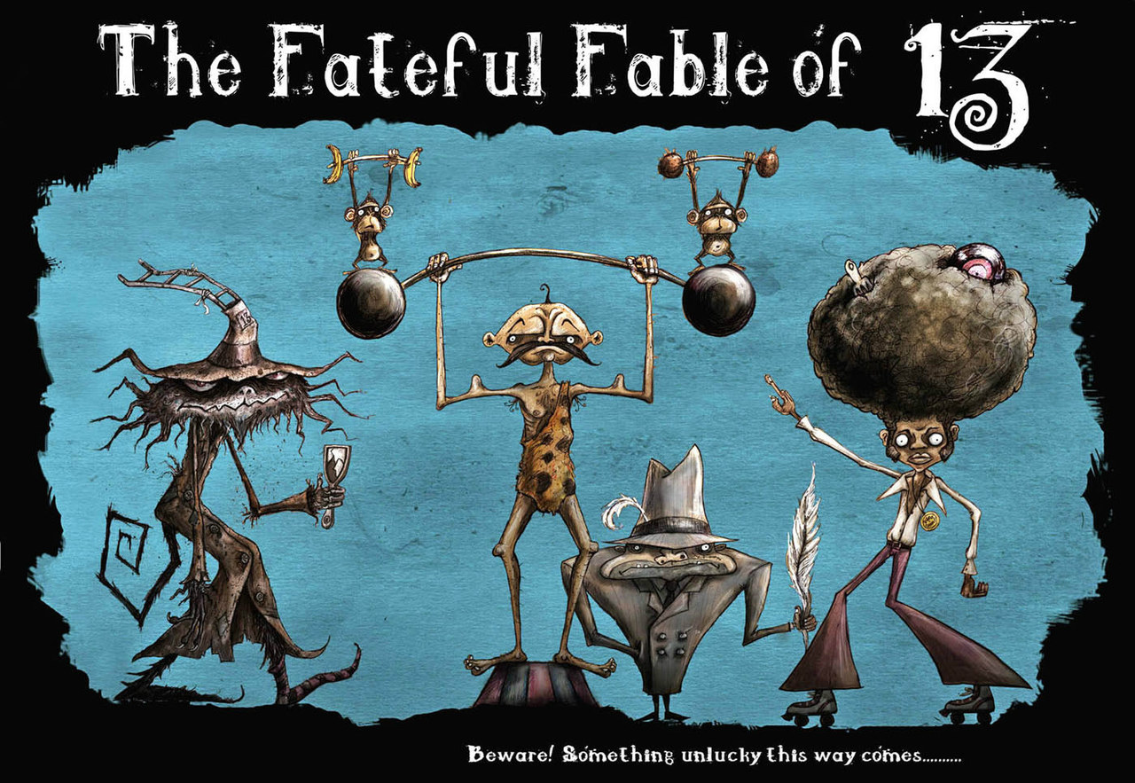 The Fateful Fable of 13 - Pickled Circus: The Art of Matthew Roby